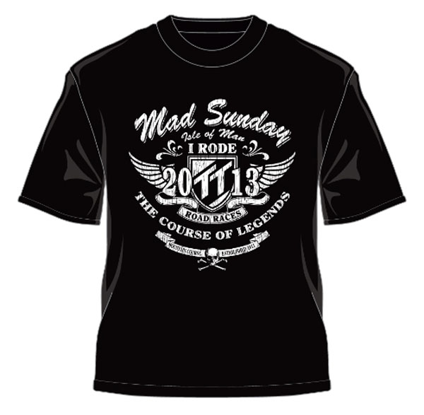 TT 2013 Mad Sunday T Shirt Black/White : Isle of Man TT Shop