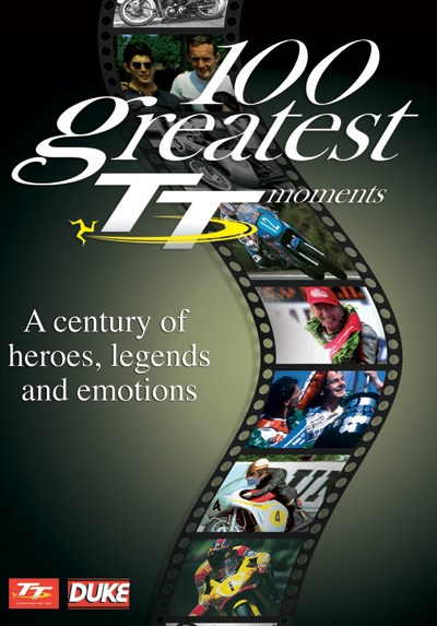 100 Greatest TT Moments DVD : Isle of Man TT Shop