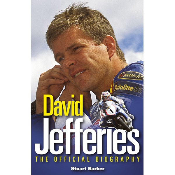 David Jefferies The official biography (PB) : Isle of Man TT Shop